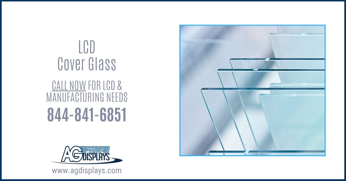 Comparing LCD Cover Glass: Protecting Your Digital Window – AGDisplays ...