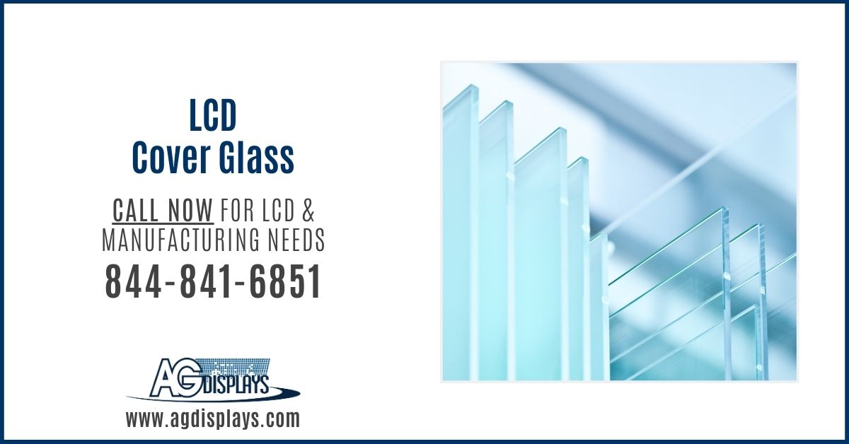 Comparing LCD Cover Glass: Protecting Your Digital Window – AGDisplays ...